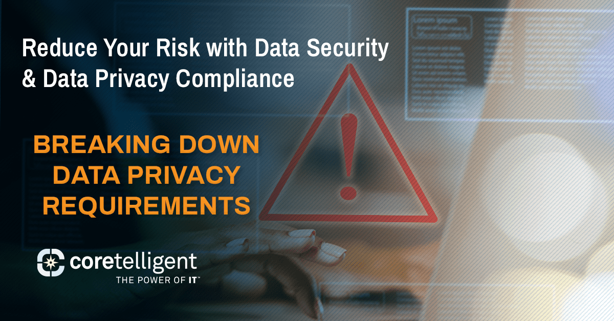 Data Privacy Compliance & Data Security - Coretelligent